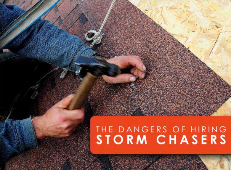 The Dangers of Hiring Storm Chasers